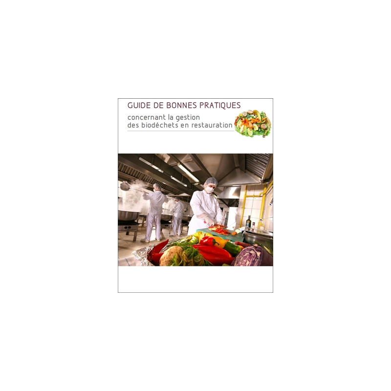 La librairie ADEME - Guide de bonnes pratiques concernant la gestion des biodéchets en restauration