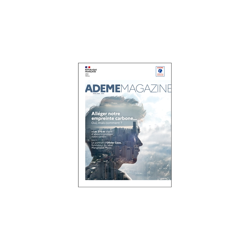 ADEME Magazine n° 164 Avril 2023