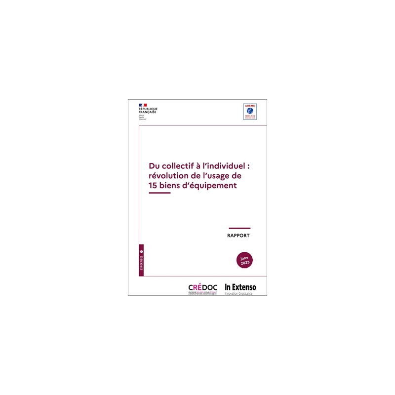 Du collectif à l'individuel : révolution de l'usage de 15 biens d'équipement