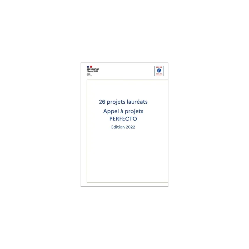 La librairie ADEME - Résumé des projets lauréats de l'édition PERFECTO 2022