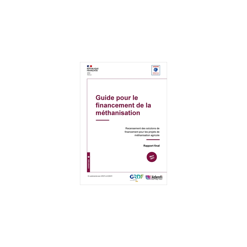 La librairie ADEME - Guide pour le financement de la méthanisation