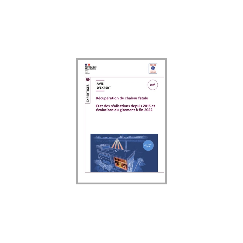 La librairie ADEME - Récupération de chaleur fatale État des réalisations depuis 2015 et ...