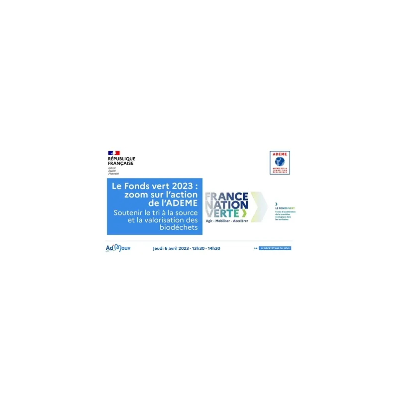 La librairie ADEME - Le Fonds vert 2023 : zoom sur l'action de l'ADEME ...
