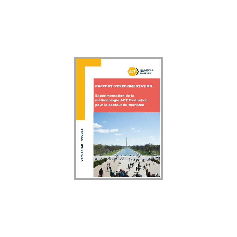 ACT Tourisme : expérimentation de la méthodologie ACT évaluation